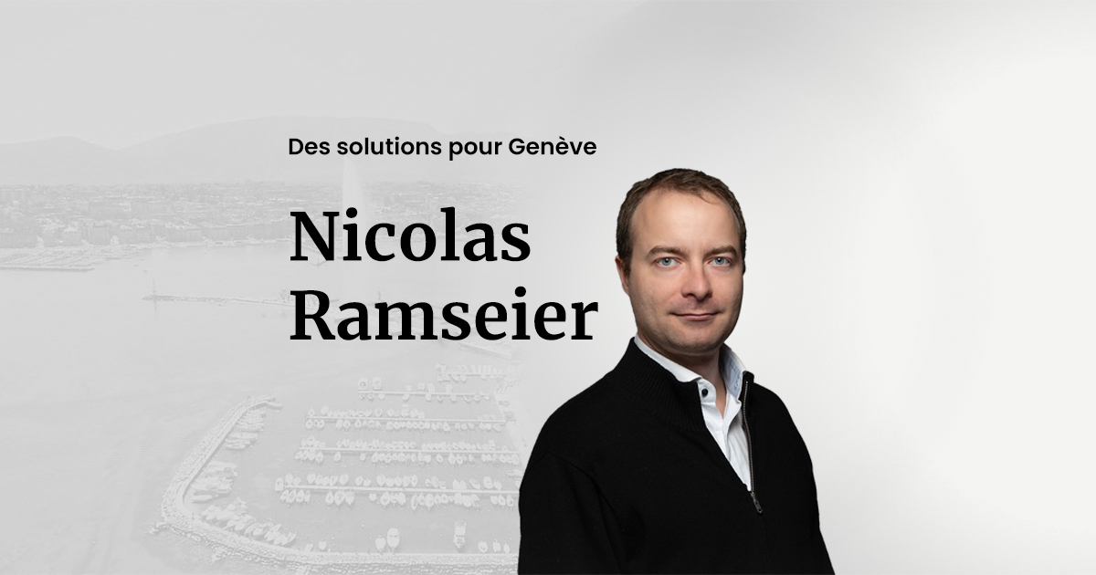 Nicolas Ramseier - Des solutions pour Genève